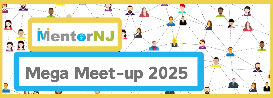 MentorNJ Mega Meet-up | LibraryLinkNJ